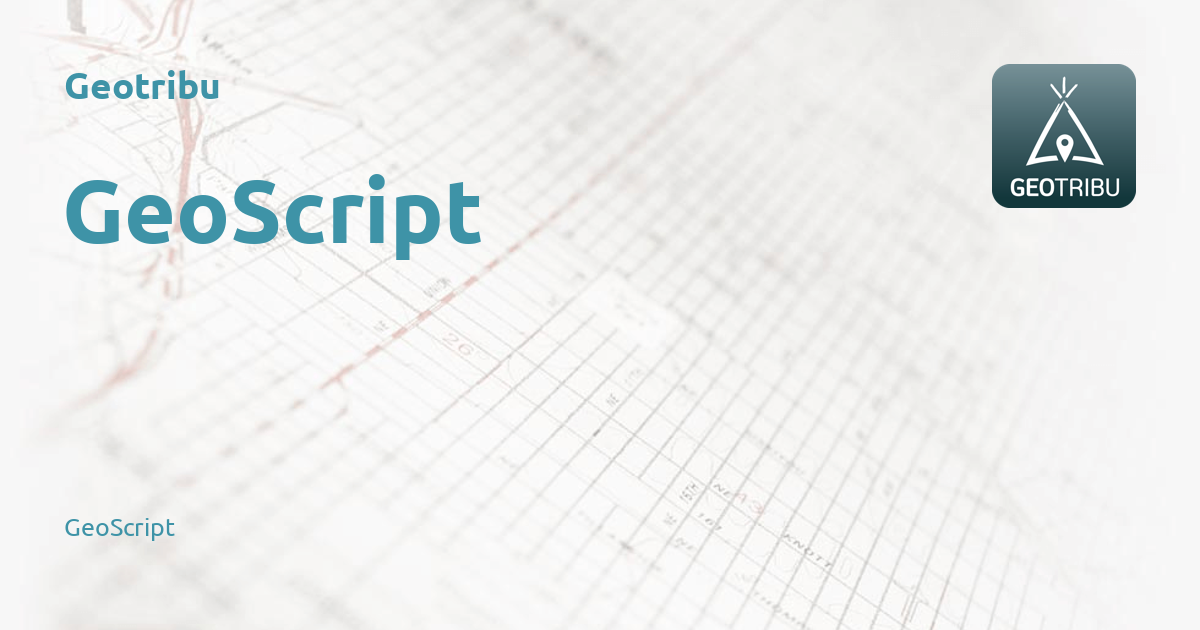 GeoScript - Geotribu